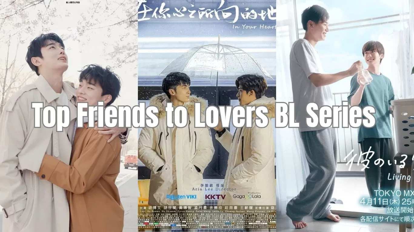 Top Friends to Lovers BL Series You Must Watch in 2026 - Korean Lovey